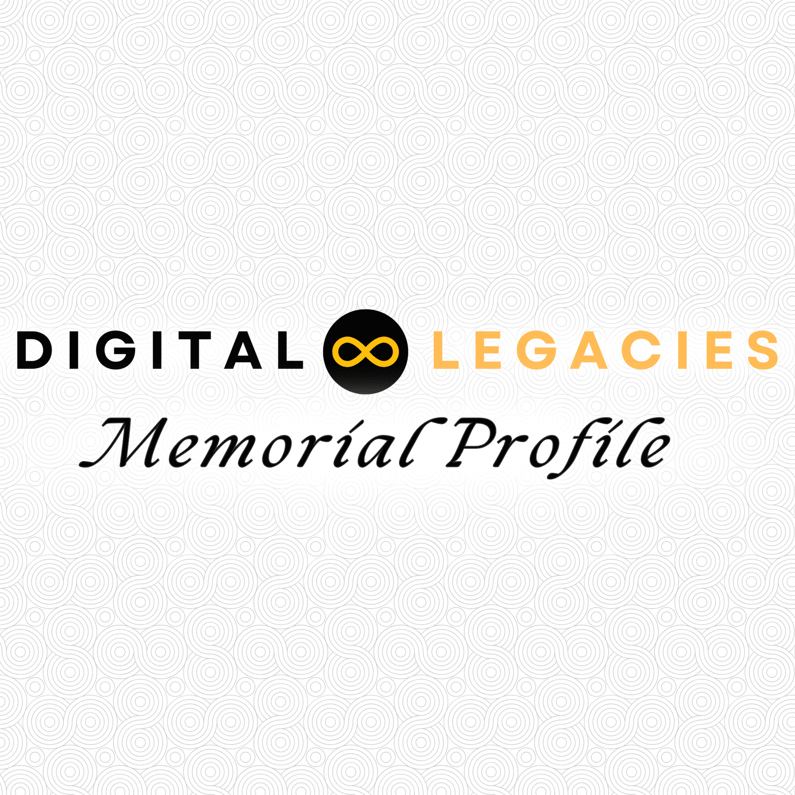 Digital Memorial Profile – Digital Legacies